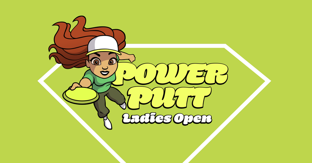 Power Putt Ladies Open presented by Discmania – Discmania Store
